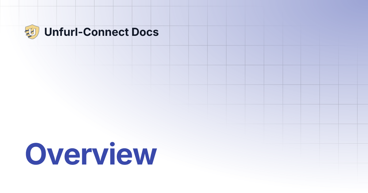 Overview | Unfurl-Connect Docs